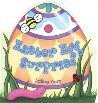 Easter Egg Surprise by Salina Yoon | Goodreads
