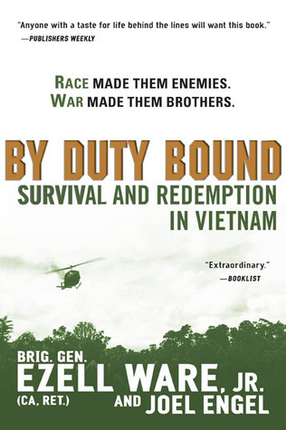By Duty Bound: Survival and Redemption in Vietnam by Ezell Ware Jr ...