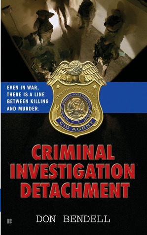Criminal Investigation Detachment by Don Bendell | Goodreads