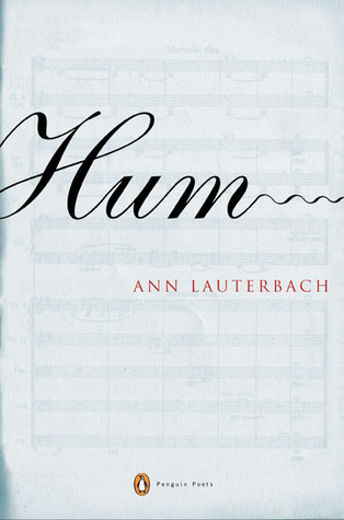 Hum by Ann Lauterbach | Goodreads