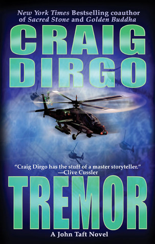 Tremor (John Taft, #2) by Craig Dirgo | Goodreads