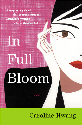 In Full Bloom by Caroline Hwang | Goodreads