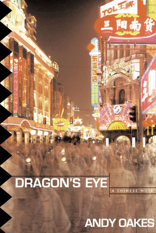 Dragon's Eye by Andy Oakes | Goodreads