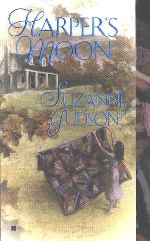Harper's Moon by Suzanne Judson | Goodreads