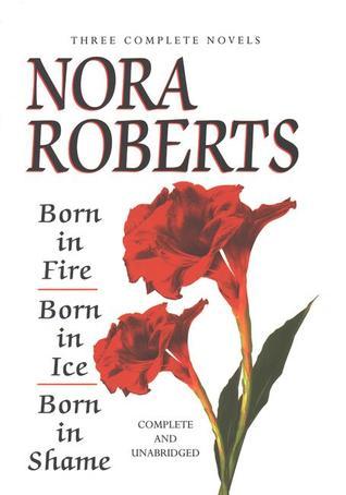 Born In trilogy collection (Born In trilogy #1-3) by Nora Roberts ...