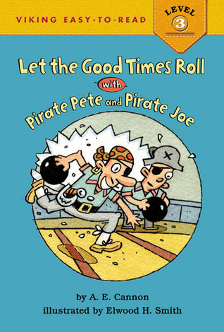 Let the Good Times Roll with Pirate Pete and Pirate Joe by Ann Edwards ...