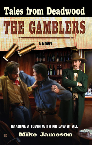 The Gamblers by Mike Jameson | Goodreads