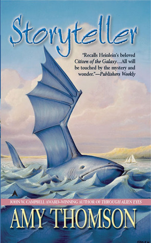 Storyteller by Amy Thomson | Goodreads