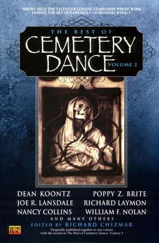 The Best of Cemetery Dance Volume 2 by Richard Chizmar | Goodreads