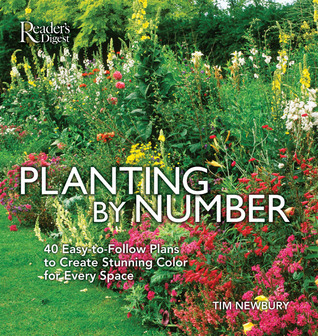 Planting-by-Numbers: 40 Easy-to-Follow Plans to Create Stunning Color ...