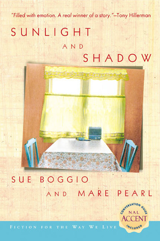 Sunlight and Shadow by Sue Boggio | Goodreads