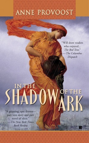 In the Shadow of the Ark by Anne Provoost | Goodreads