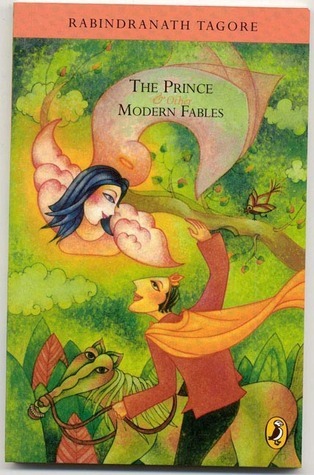 Prince And Other Modern Fables by Rabindranath Tagore | Goodreads