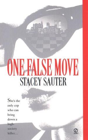 One False Move by Stacey Sauter | Goodreads