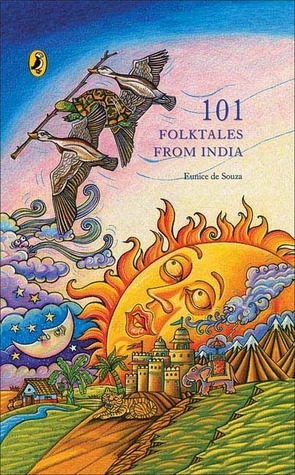 One Hundred and One Folktales from India by Eunice de Souza | Goodreads