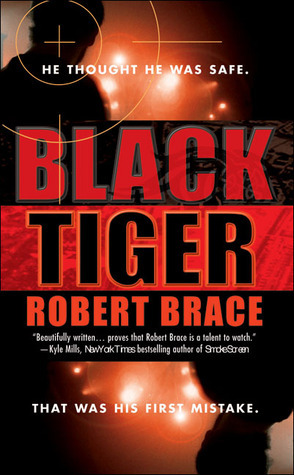 Black Tiger by Robert Brace | Goodreads