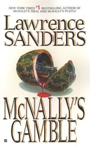 McNally's Gamble (Archy McNally, #7) by Lawrence Sanders | Goodreads