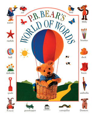 P.B. Bear's World of Words by Lee Davis | Goodreads