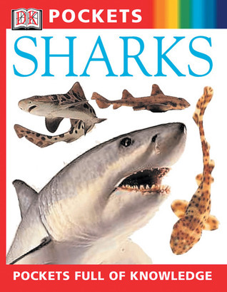 Sharks (DK Pockets) by D.K. Publishing | Goodreads