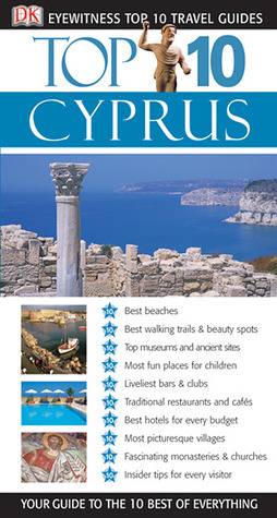 Top 10 Cyprus (Eyewitness Top 10 Travel Guides) by Jack Hughes | Goodreads