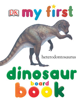 My First Dinosaur Board Book (My 1st Board Books) by Beth Landis ...