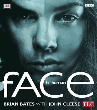 The Human Face by Brian Bates | Goodreads