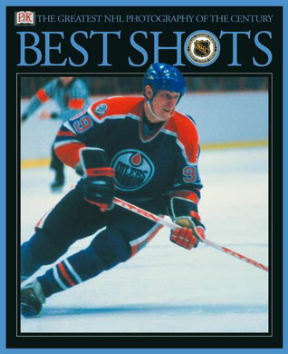 Hockey's Best Shots: The Greatest NHL Photography of the Century by D.K ...