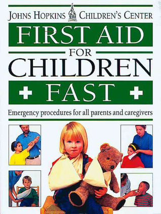 First Aid for Children Fast by Cameron Moffat | Goodreads