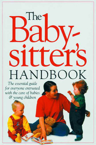 The Babysitter's Handbook by Caroline Greene | Goodreads