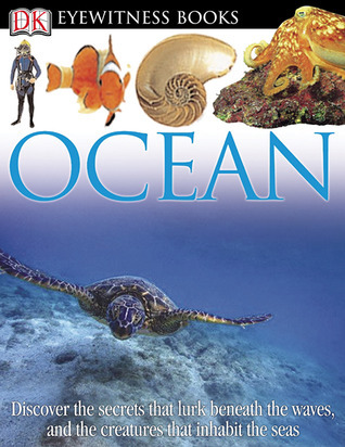 Ocean (DK Eyewitness Books) by Miranda MacQuitty | Goodreads