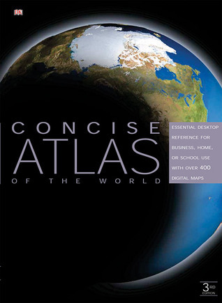 DK Concise Atlas of the World by Andrew Heritage | Goodreads