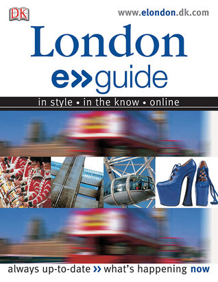 E.guide: London (Eyewitness Travel Guide) by Michael Leapman | Goodreads