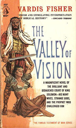 The Valley of Vision (The Testament Of Man Book 6) by Vardis Fisher ...