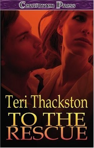 To the Rescue by Teri Thackston | Goodreads