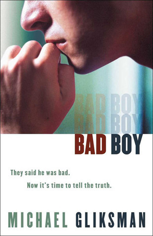 Bad Boy by Michael Gliksman | Goodreads