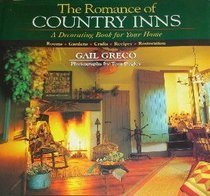 The Romance of Country Inns: A Decorating Book for Your Home by Gail ...