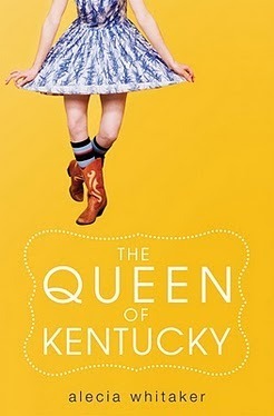 The Queen of Kentucky by Alecia Whitaker | Goodreads