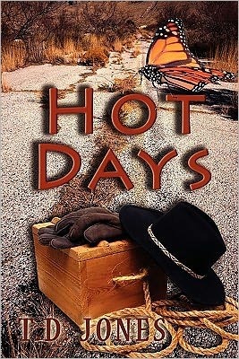 Hot Days by T.D. Jones | Goodreads