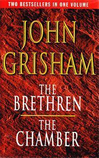 The Brethren / The Chamber by John Grisham | Goodreads
