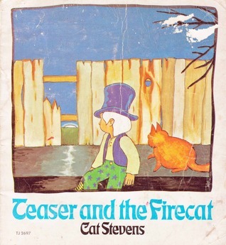 Teaser and the Firecat by Cat Stevens | Goodreads