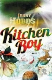 Kitchen Boy by Jenny Hobbs | Goodreads