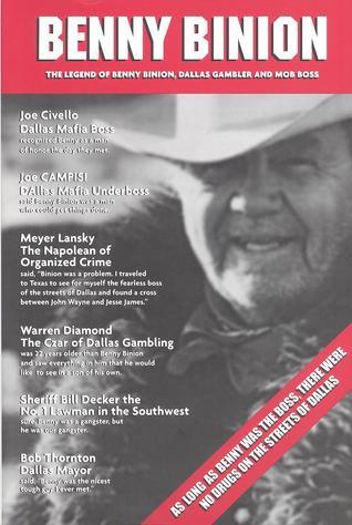 Benny Binion: The Legend of Benny Binion, Dallas Gambler and Mob Boss ...