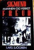 Sigmund Freud - Mannen og verket by Lars Sjögren | Goodreads