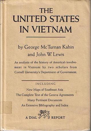 The United States In Vietnam by George McTurnan Kahin | Goodreads