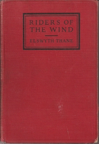Riders of the Wind, Dorin #1 by Elswyth Thane | Goodreads