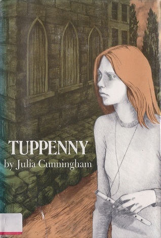 Tuppenny (Unicorn Book) by Julia Cunningham | Goodreads