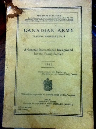 Canadian Army Training Pamphlet No.1:A General Instructional Background ...