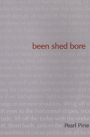 been shed bore by Pearl Pirie | Goodreads