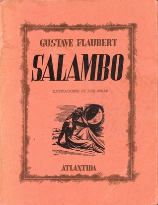 Salambó by Gustave Flaubert | Goodreads