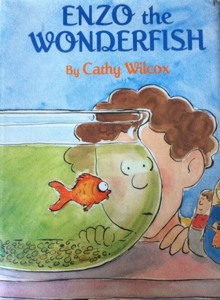 Enzo the Wonderfish by Cathy Wilcox | Goodreads